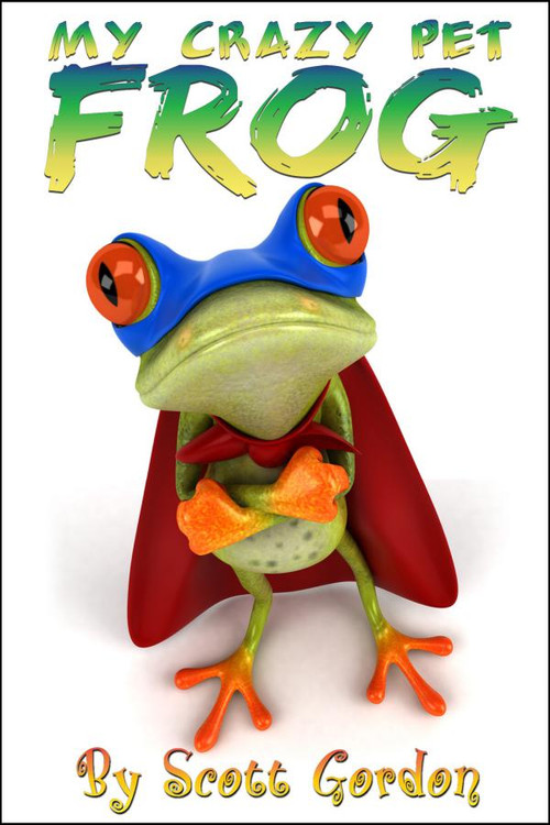 My Crazy Pet Frog - Amped Up Learning