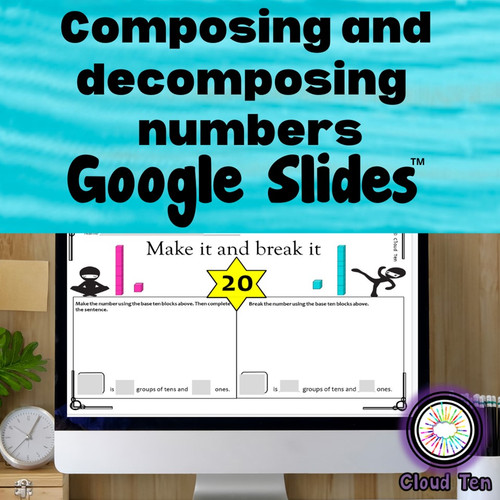 Composing and Decomposing Numbers in Google Slides™