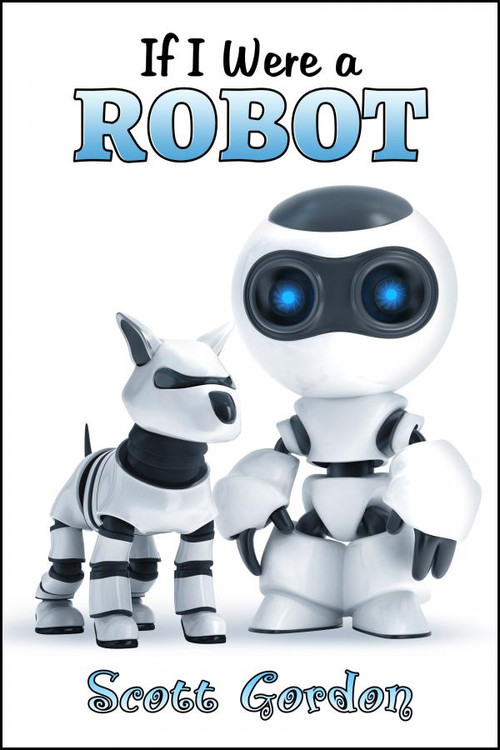 If I Were A Robot - Amped Up Learning