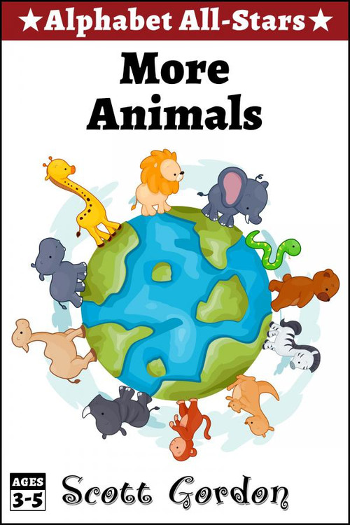 Alphabet All-Stars: More Animals - Amped Up Learning