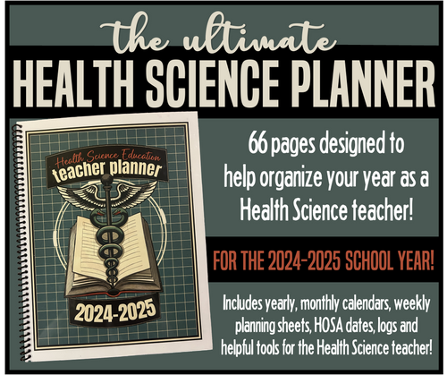 THE ULTIMATE 2024-2025 HEALTH SCIENCE TEACHER PLANNER- PRINTED AND ...