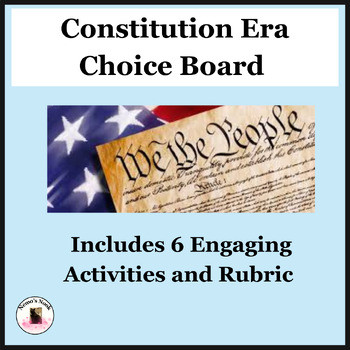 Constitution Era Mini-Project Choice Board