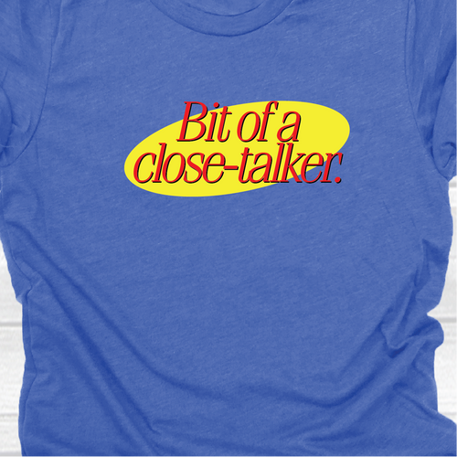 Bit of a Close-Talker - Seinfeld Collection