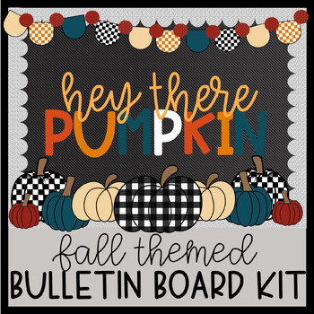 Hey There Pumpkin, Hello Pumpkin, Welcome Pumpkin Bulletin board Fall ...