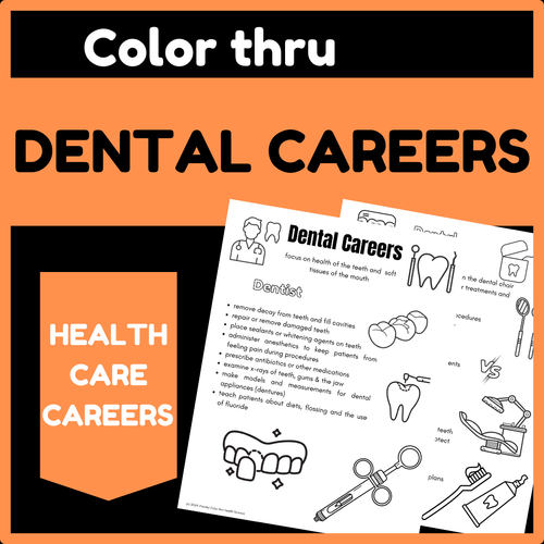 Color thru Dental Careers - Amped Up Learning