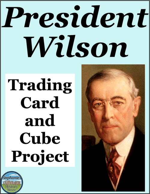 President Woodrow Wilson Mini Projects