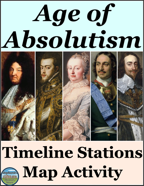 The Age of Absolutism Timeline Map Image Analysis Stations Activity