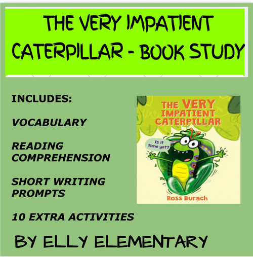 THE VERY IMPATIENT CATERPILLAR BOOK STUDY: READING LESSONS & ACTIVITIES