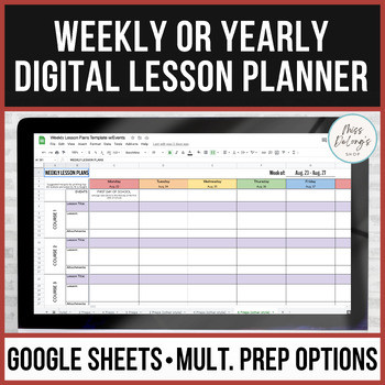 Weekly and Yearly Digital Lesson Planner for Google Sheets Editable ...