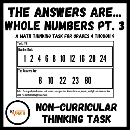 The Answers Are... Whole Numbers Part 3: A BTC Non-Curricular Thinking ...