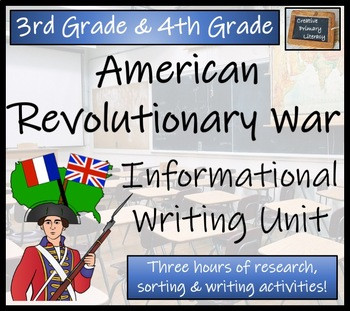 American Revolutionary War Informational Writing Unit | 3rd Grade & 4th ...