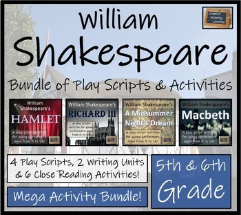 William Shakespeare Mega Bundle of Play Scripts & Activities | 5th ...