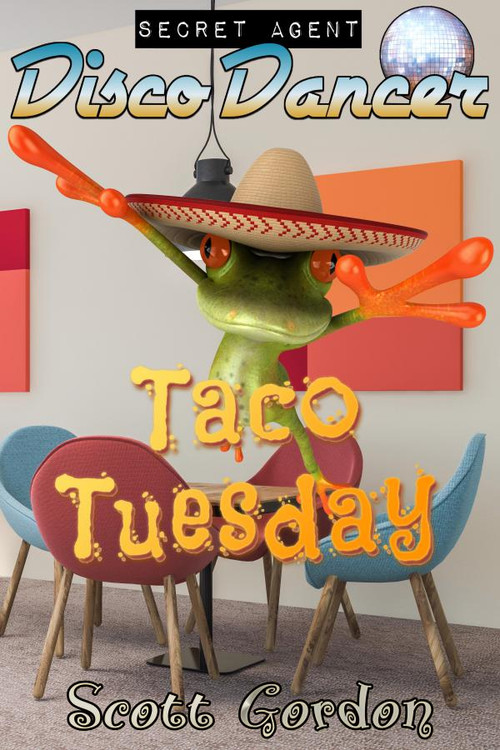 Secret Agent Disco Dancer: Taco Tuesday - Amped Up Learning