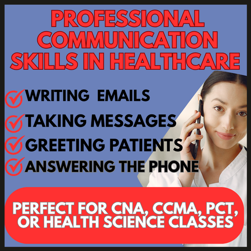 CTE Professional Communication Skills in Healthcare: Phone, Email ...