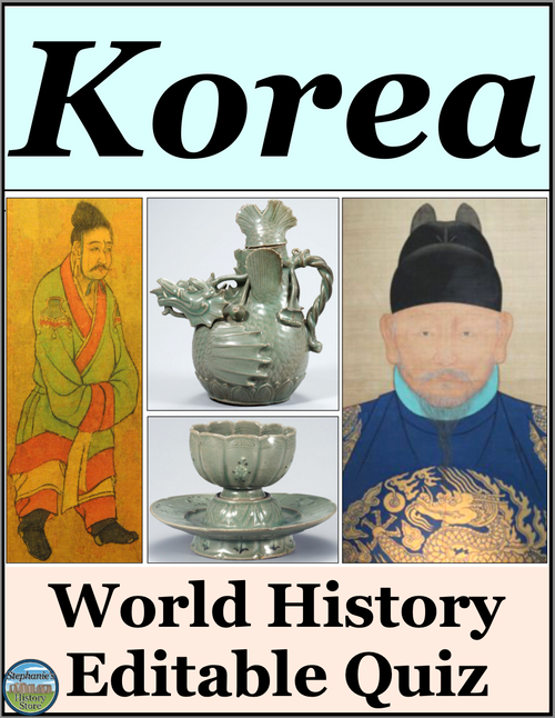 Korea in World History Editable Quiz or Test
