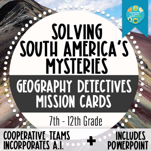 Solving South America’s Mysteries | Geography | Task Cards | Into ...