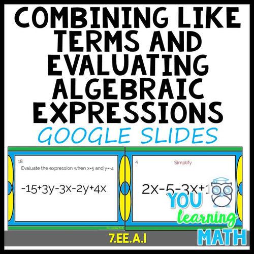 Combining Like Terms and Evaluating Algebraic Expressions: GOOGLE ...