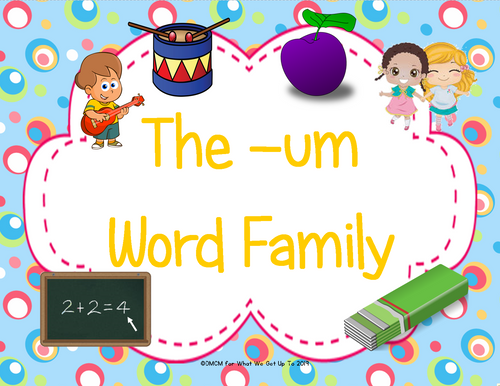 The -um Word Family - Amped Up Learning