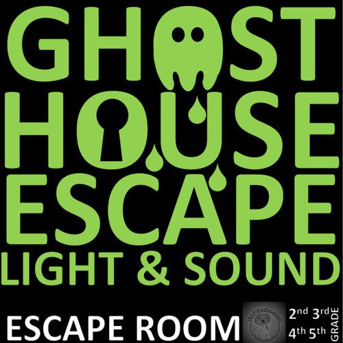 Ghost House Escape Room - Light and Sound Science Topics - Amped Up ...
