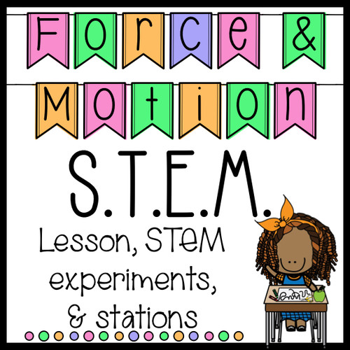 Force and Motion STEM Lesson, Activities, Stations - Amped Up Learning