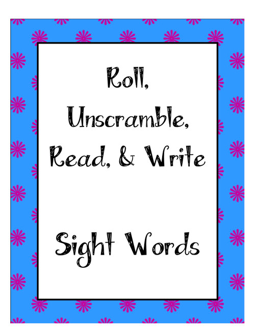Roll, Read, Unscramble Sight Words - Amped Up Learning