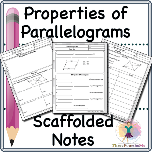 Properties of Parallelograms Scaffolded Notes - Amped Up Learning