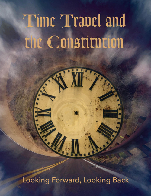 Time Travel and the Constitution - Amped Up Learning