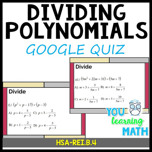 Dividing Polynomials: GOOGLE Quiz - 20 Problems - Amped Up Learning