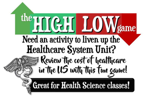 High Low Game! Reviewing cost of Healthcare! Great for Health Science ...