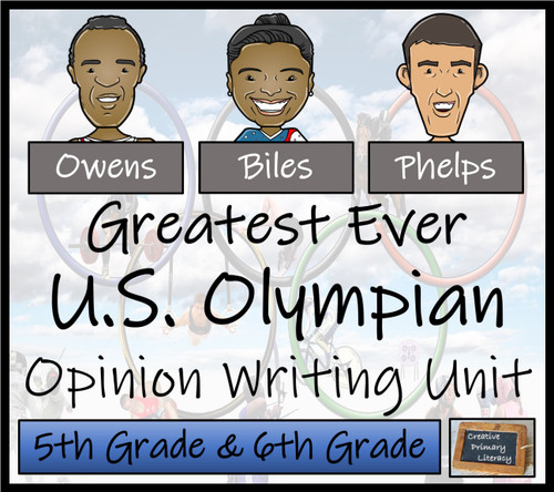 Greatest U.S. Olympian Opinion Writing Unit | 5th Grade & 6th Grade ...