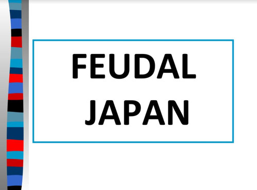 Feudal Japan - Powerpoint and Guided Student Notes with Samurai Video ...