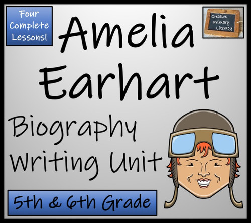 Amelia Earhart Biography Writing Unit | 5th Grade & 6th Grade - Amped ...
