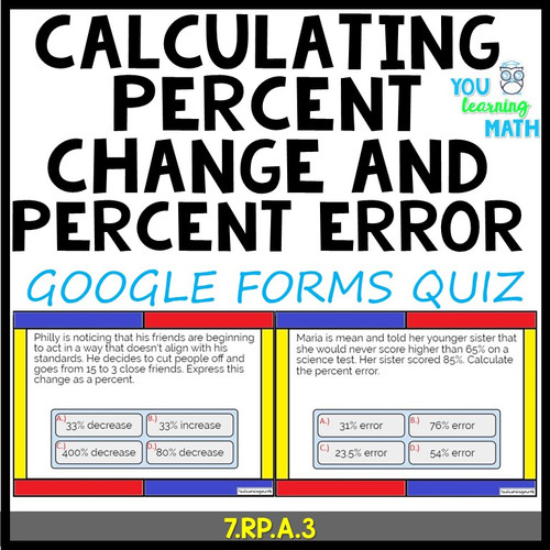 Calculating Percent of Change and Percent Error - Google Forms Quiz (25 ...