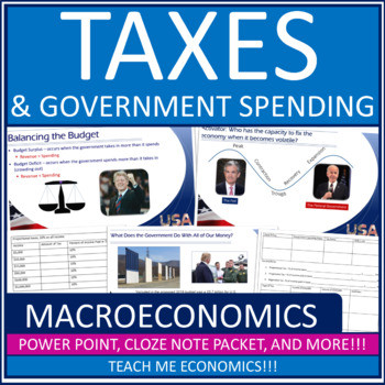 Taxes & Government Spending, PowerPoint, Note Packet, Tests & Quizzes ...