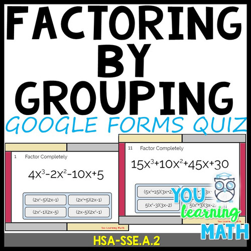Factoring by Grouping: Google Forms Quiz - 20 Problems - Amped Up Learning