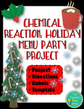 Christmas Chemical Reaction Menu Project- Matter, Atoms, and Periodic ...