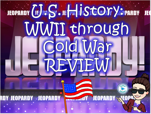 US History: WWII through Cold War Jeopardy Review Game Activity - Amped ...