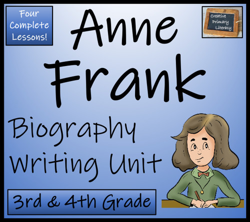 Anne Frank Biography Writing Unit | 3rd Grade & 4th Grade - Amped Up ...