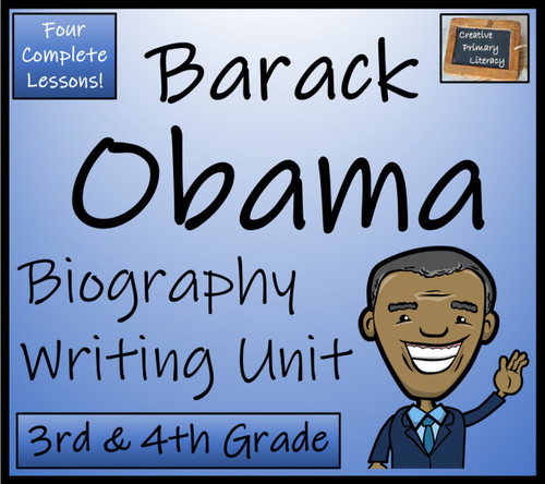 Barack Obama Biography Writing Unit | 3rd Grade & 4th Grade - Amped Up ...