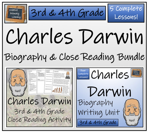 Charles Darwin - 3rd & 4th Grade Close Read & Biography Writing Bundle ...