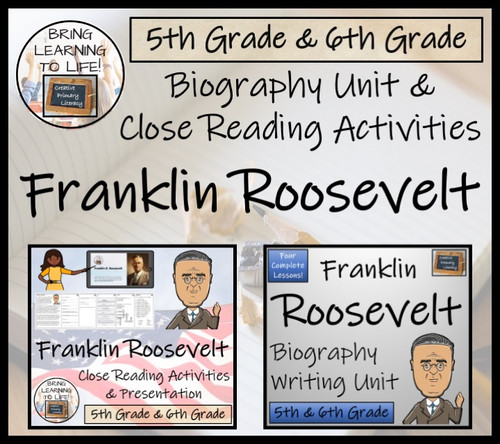 Franklin Roosevelt Close Reading & Biography Bundle | 5th Grade & 6th ...
