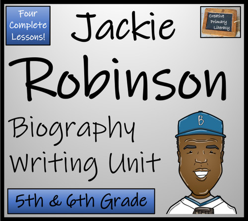 Jackie Robinson Biography Writing Unit | 5th Grade & 6th Grade - Amped ...