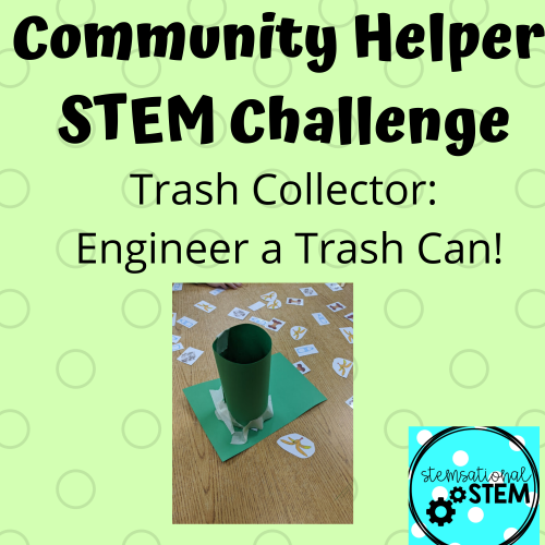 Community Helper - Trash Collector STEM Challenge - Amped Up Learning