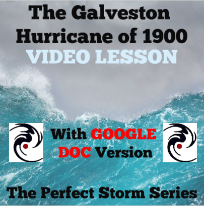 The Galveston Hurricane of 1900 Video Lesson - GOOGLE DOC - Amped Up ...