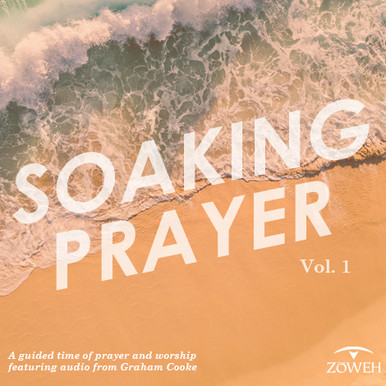 Soaking Prayer, Vol. 1