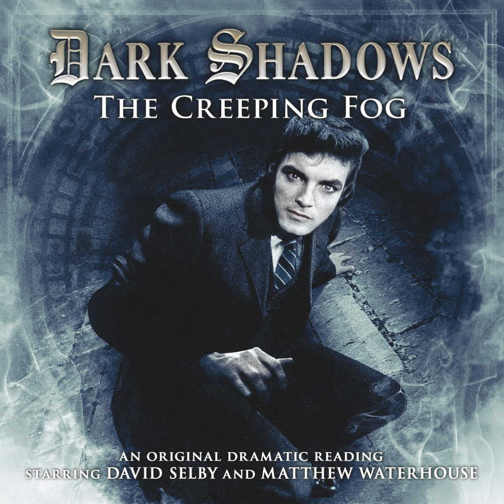Dark Shadows: THE CREEPING FOG - Audio CD #17 from Big Finish - Doctor ...
