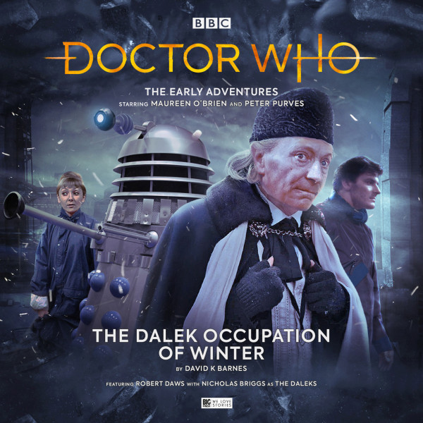 Doctor Who: The Early Adventures #5.1 - The DALEK OCCUPATION OF WINTER ...