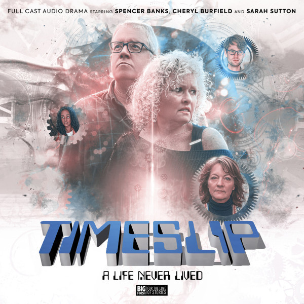 TIMESLIP Volume #3 - A LIFE NEVER LIVED - Full-Cast Audio Drama CD from ...