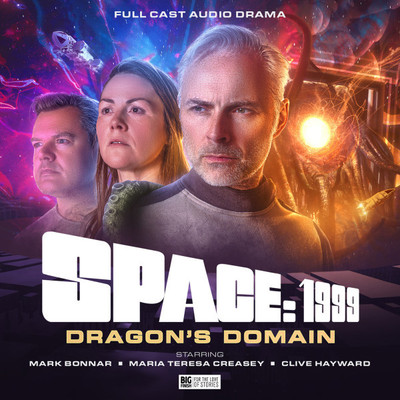 SPACE: 1999 DRAGON'S DOMAIN (Volume Three) - Big Finish Audio Drama CD ...