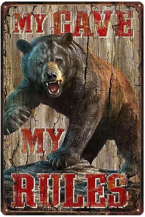 My Cave My Rules - FactoryTinSigns